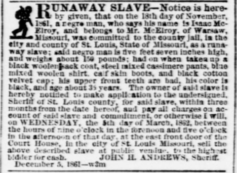 1861 Runaway Ad --Isaac McElroy | Slave Stampedes on the Southern Borderlands
